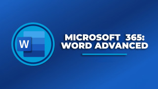 Microsoft 365: Word Advanced (2023)